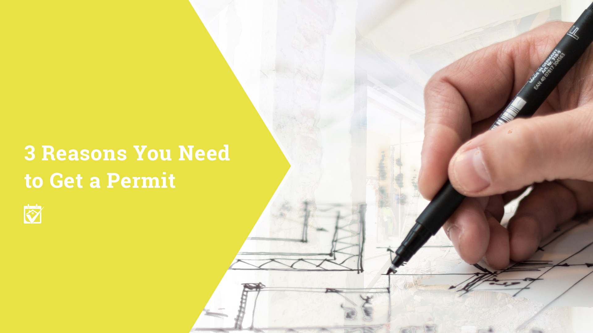 3 Reasons You Need To Get a Permit