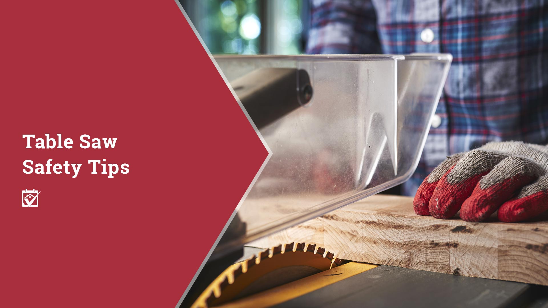 Table Saw Safety Tips